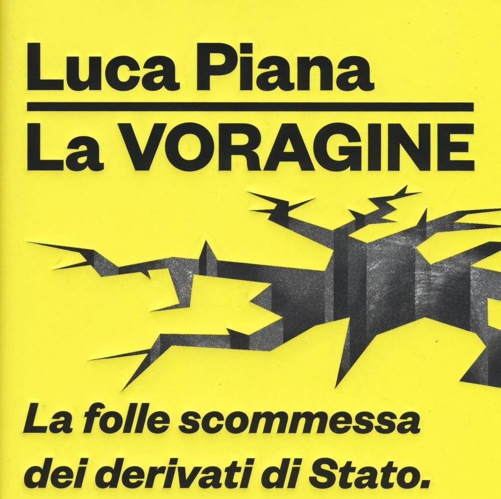 Luca Piana “La voragine” – il posto delle parole