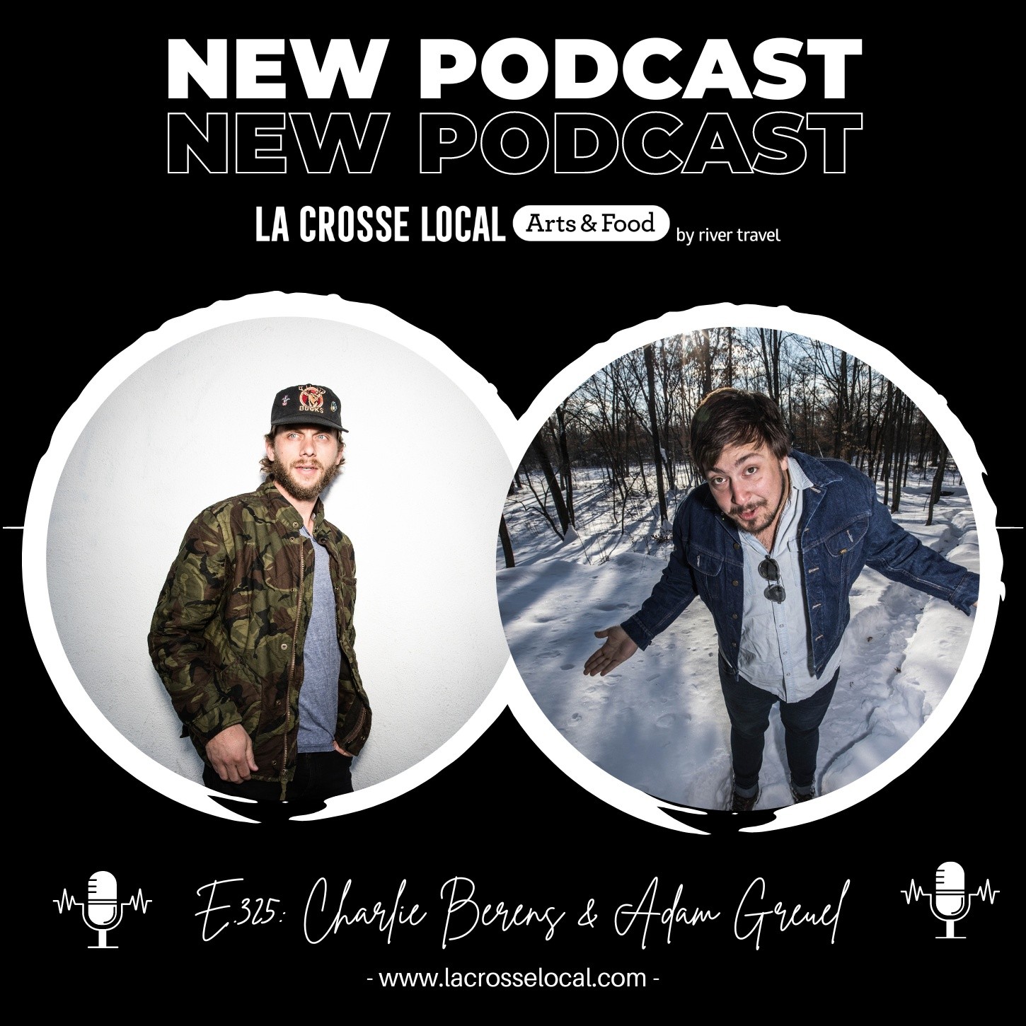 E.325: Charlie Berens & Adam Greuel | La Crosse Local