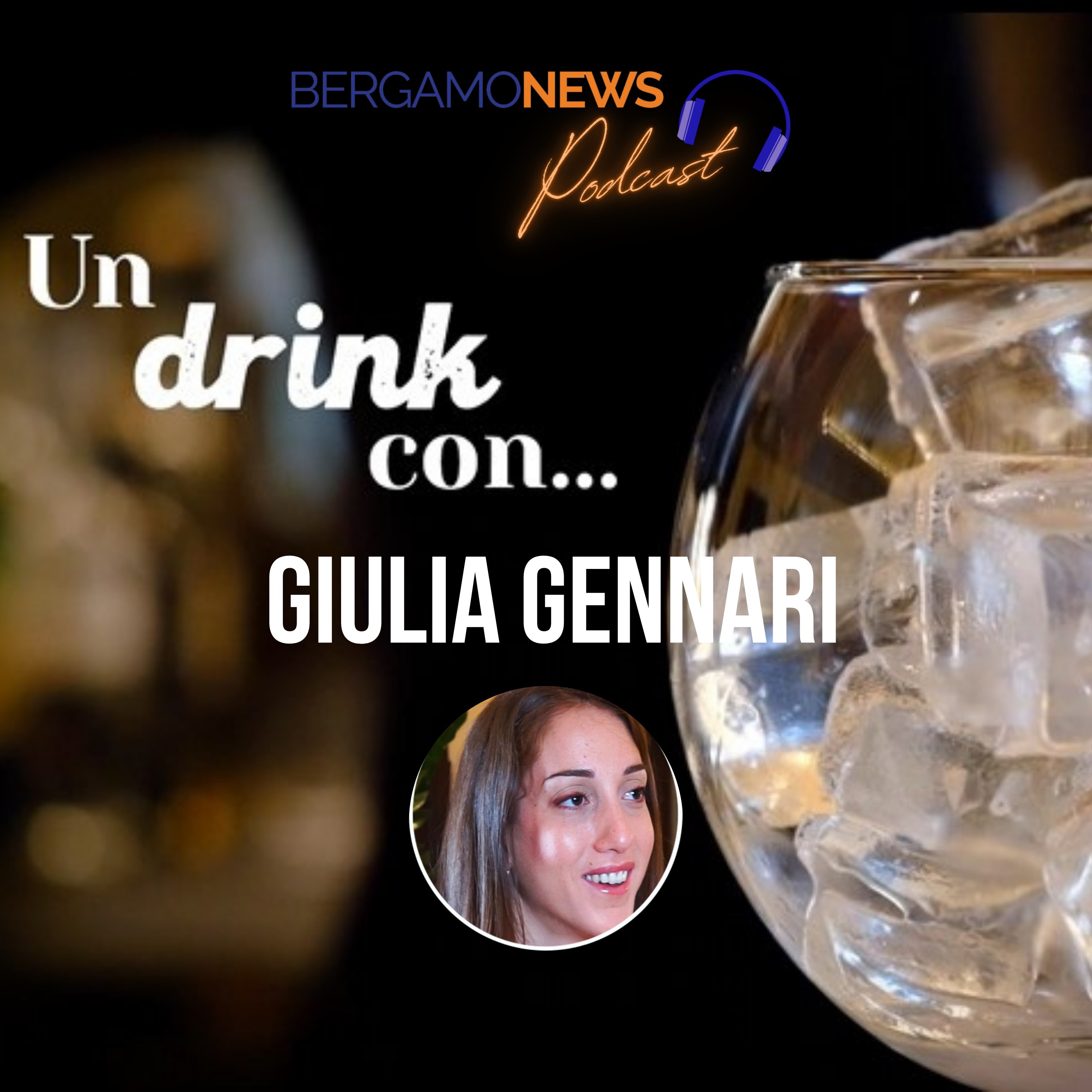 Un drink con... Giulia Gennari - BergamoNews