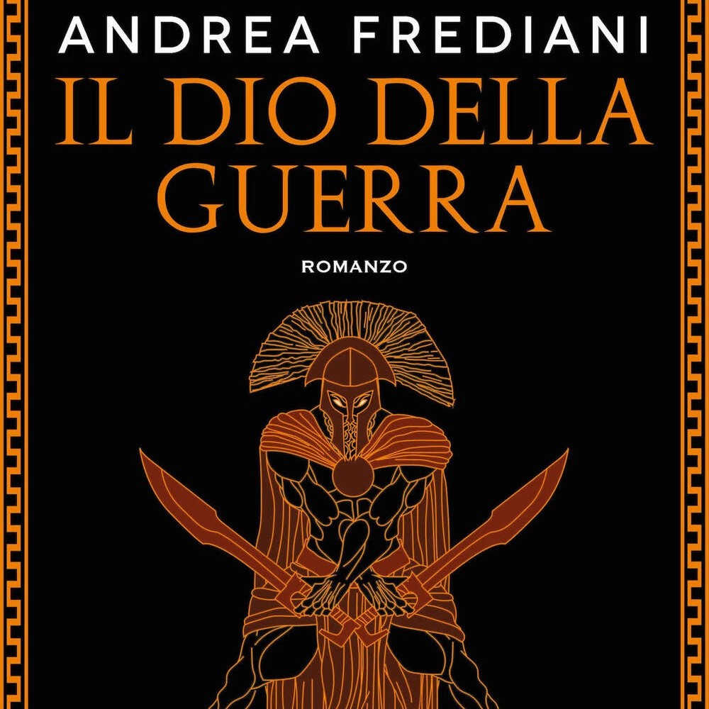 Andrea Frediani “Il dio della guerra” – il posto delle parole