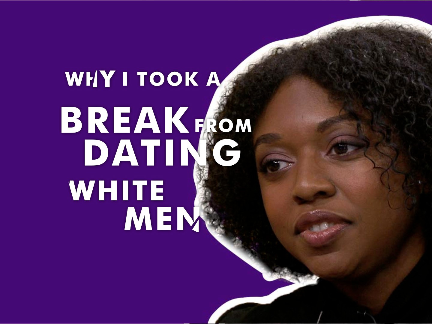 Kimberly McIntosh: Why I Took A Break From Dating White Men | UK News ...