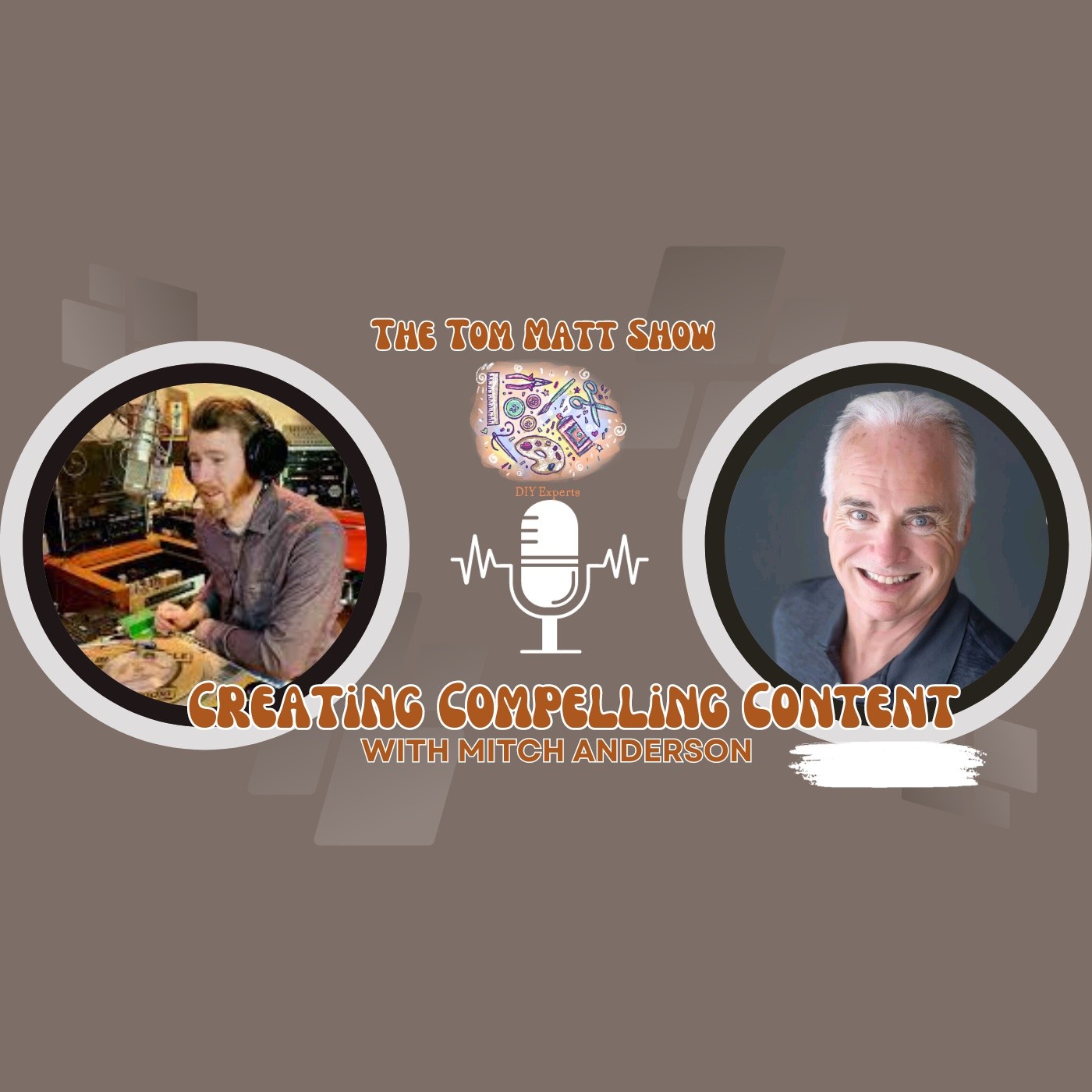 Mitch Anderson-Creating Compelling Content