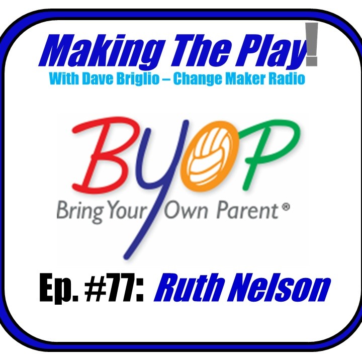PODCAST Series - BYOP® Bring Your Own Parent