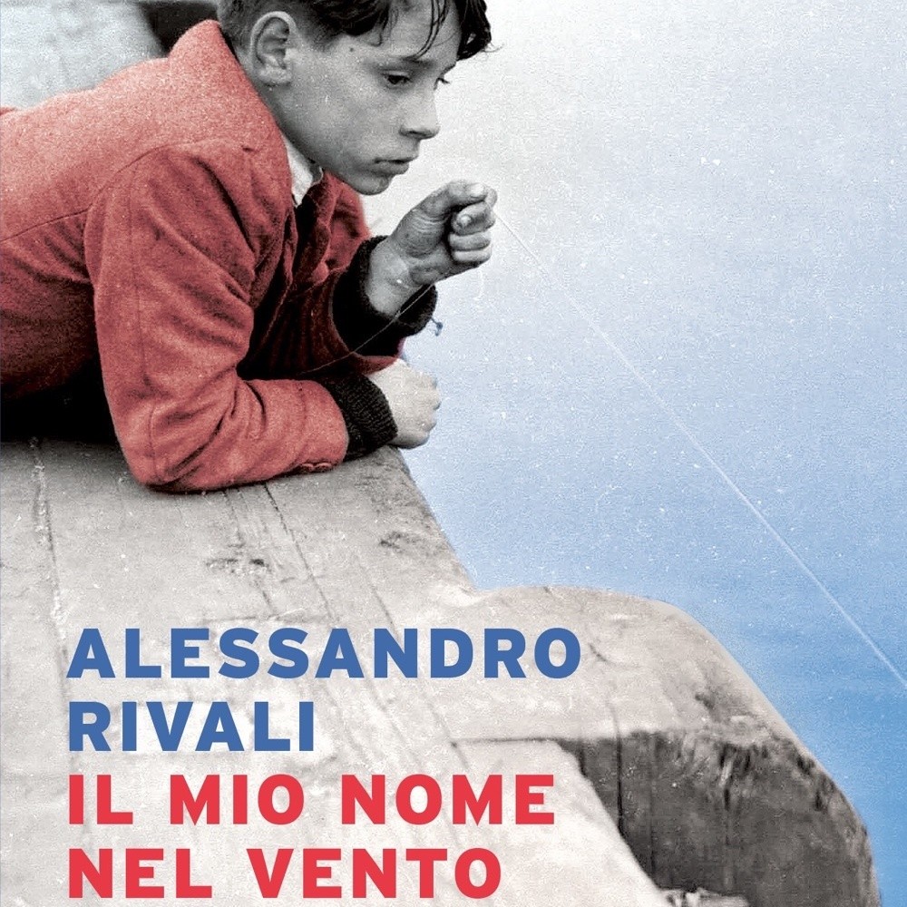 Alessandro Rivali “Il mio nome nel vento” – il posto delle parole