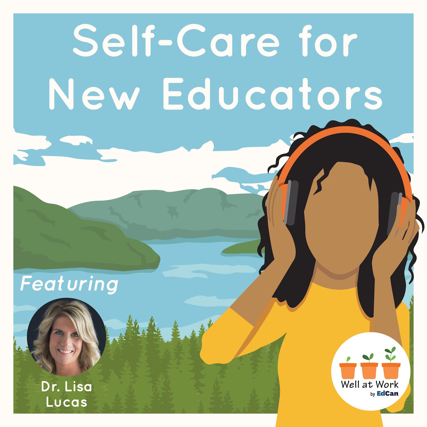 Self Care For New Educators Edcan Network