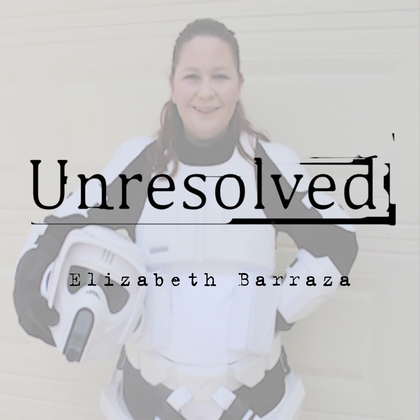 Elizabeth Barraza — Unresolved