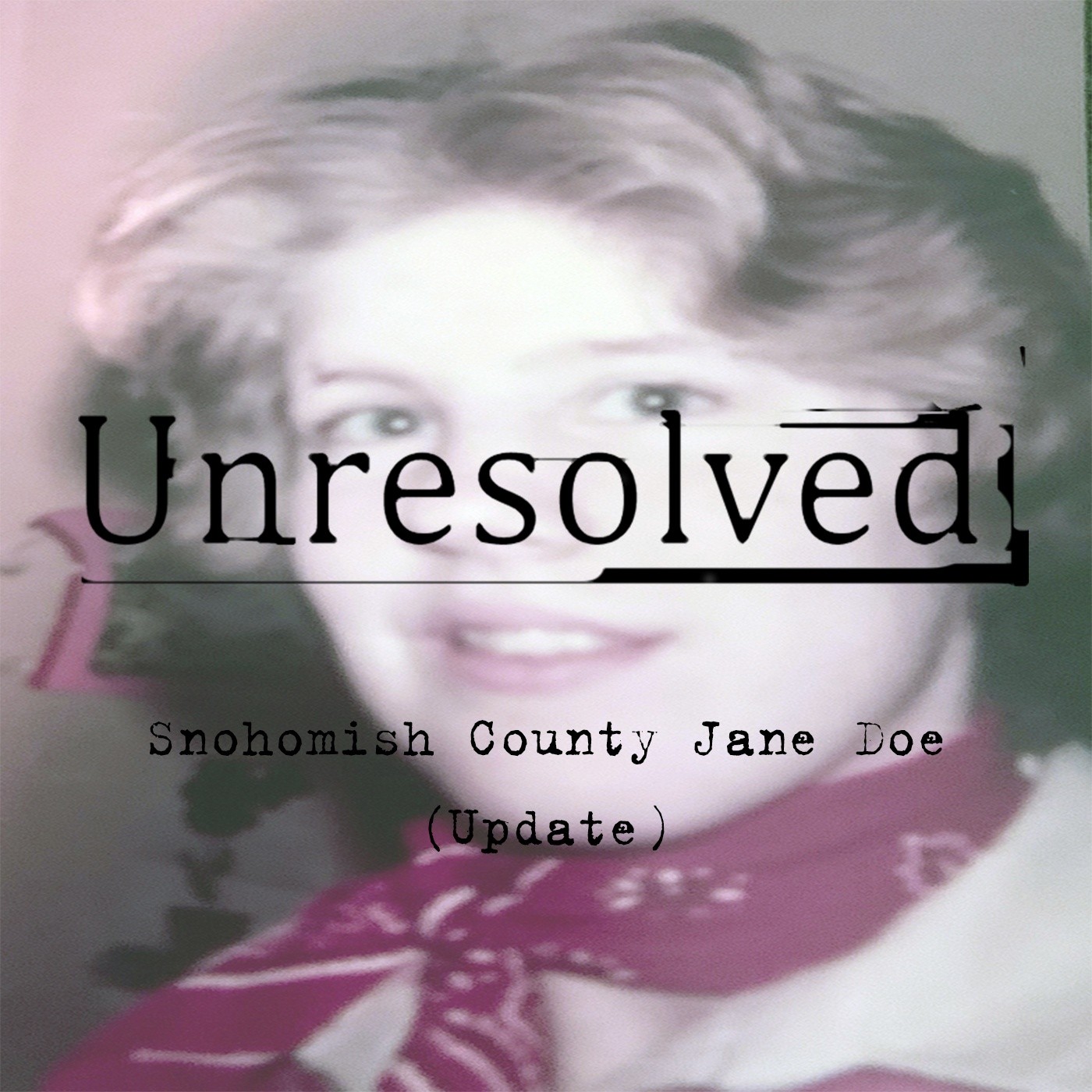 Snohomish County Jane Doe (Update) — Unresolved