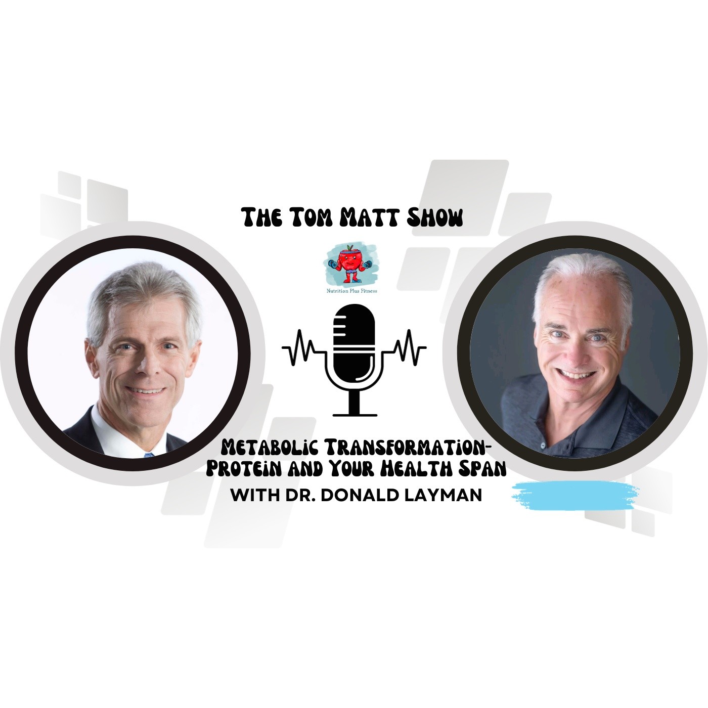 Dr. Don Layman-THE Preeminent Expert on Protein