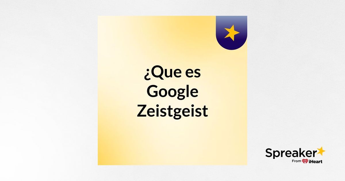 ¿Que es Google Zeitgeist y cuál es su historia?