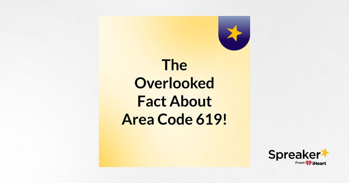 The Overlooked Fact About Area Code 619!