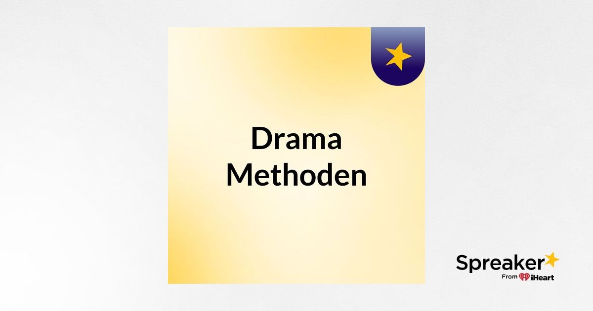 Drama Methoden