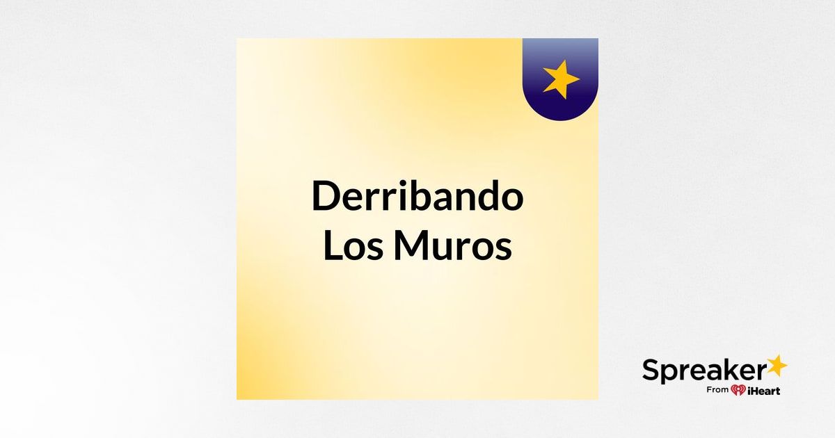 Derribando Los Muros