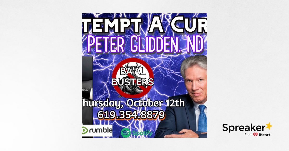 Dr Peter Glidden, ND Q&A Oct 12 2023