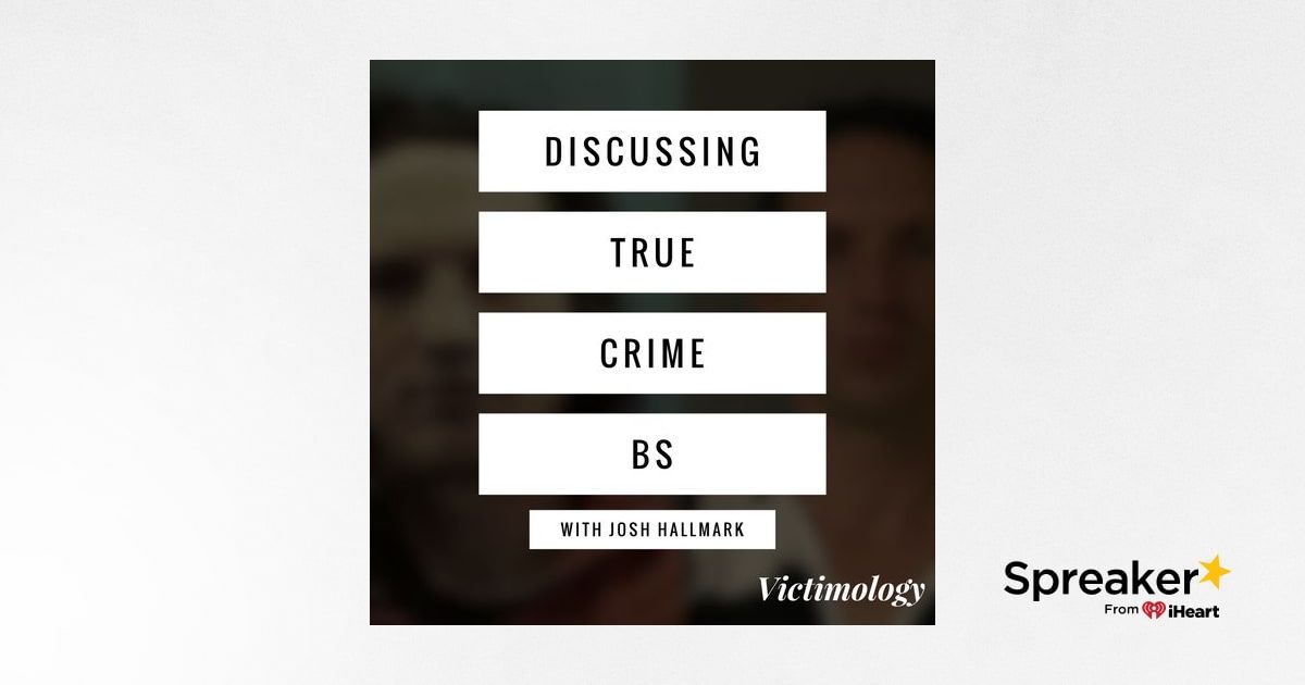 Discussing True Crime BS with Josh Hallmark