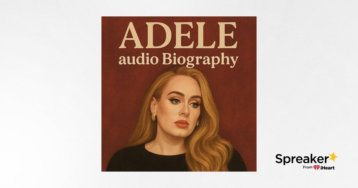 Adele - Audio Biography