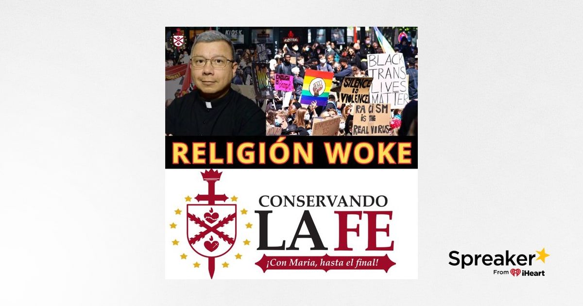 🚨La "Religión Woke". Espacio ecuménico a donde conduce el catolicismo ...