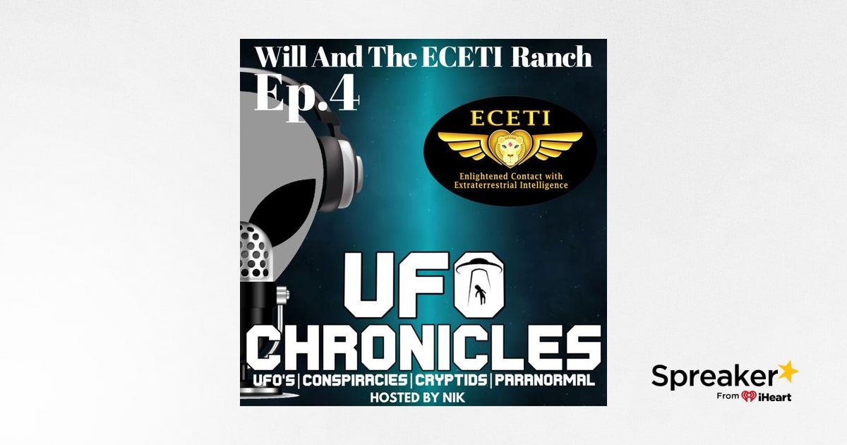 Ep.4 Will And The ECETI Ranch