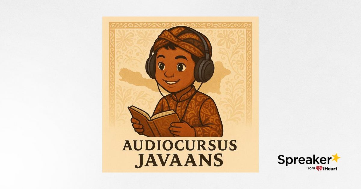 Podcast Sinau Basa Jawa / Javaans leren.