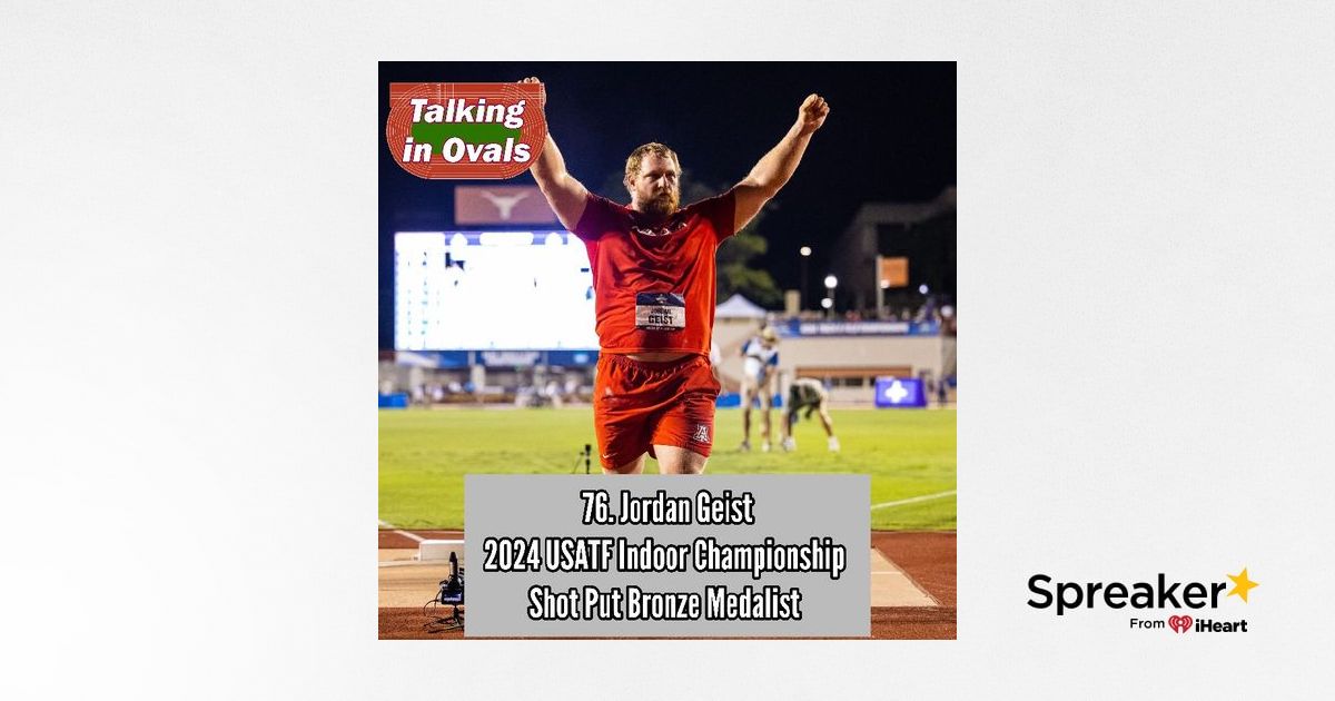 76. Jordan Geist, 2024 USATF Indoor Championship Shot Put Bronze Medalist