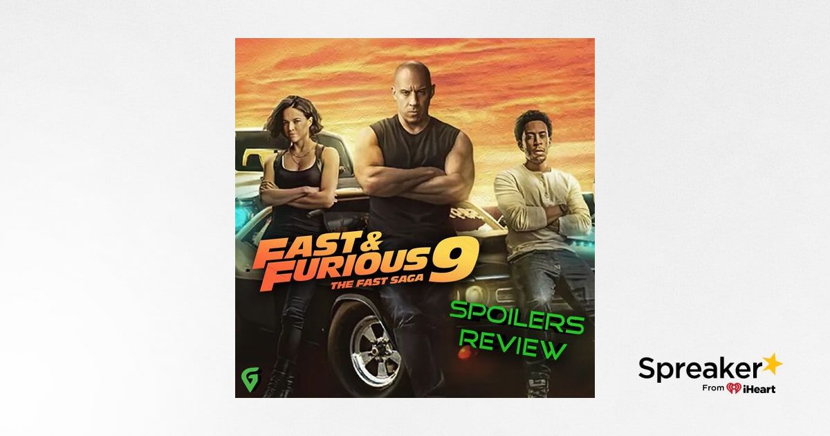 Fast And Furious 9 : The Fast Saga : Spoilers Review