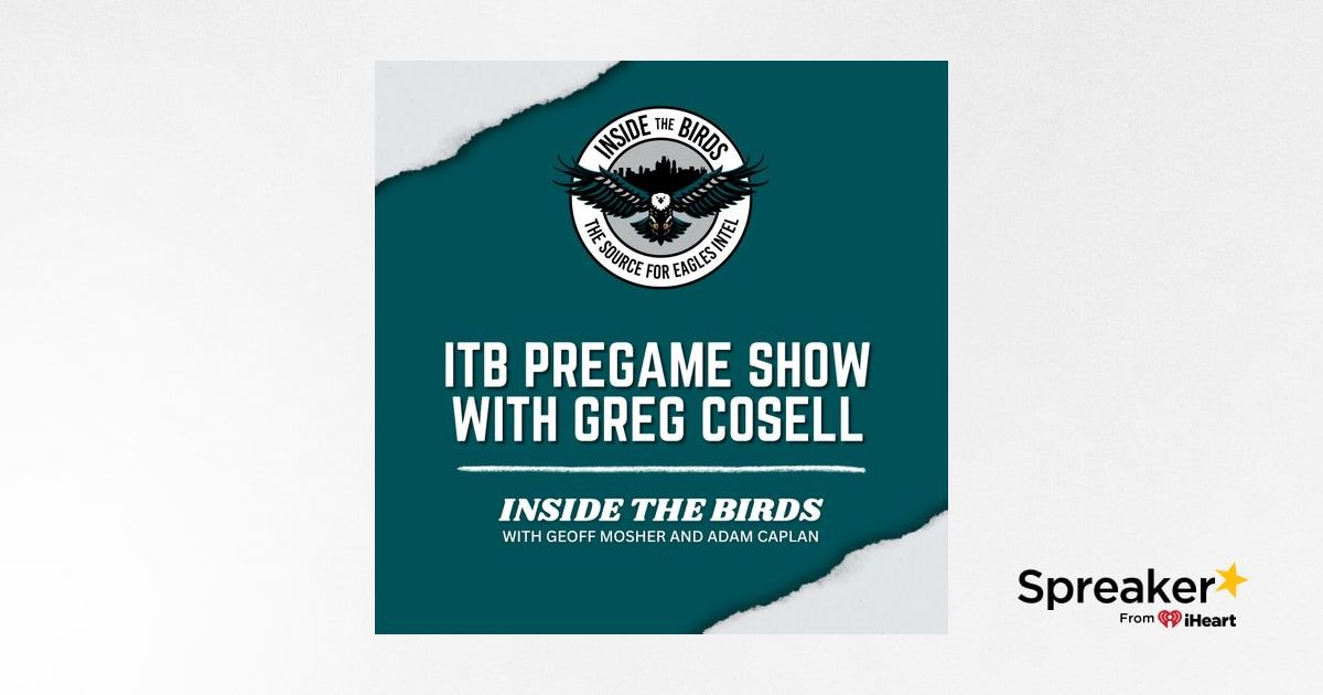 Inside The Birds Week 4 Pregame Show With Greg Cosell: Philadelphia Eagles Vs. Tampa Bay ...