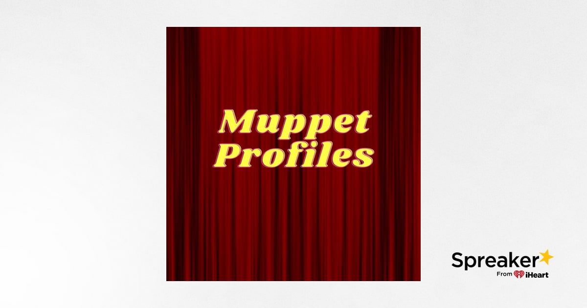 Muppet Profiles