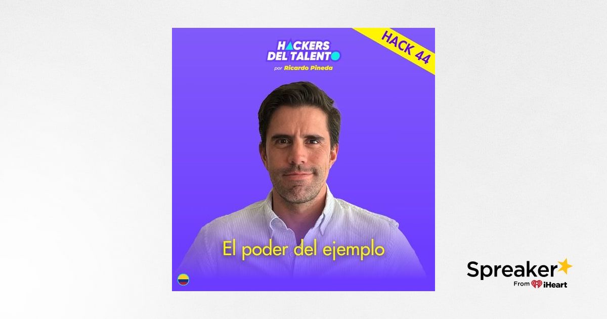 Hack 044 - El poder del ejemplo