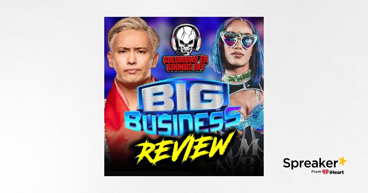 AEW Dynamite BIG BUSINESS Review - THE ARRIVAL OF MERCEDES MONE AND ...