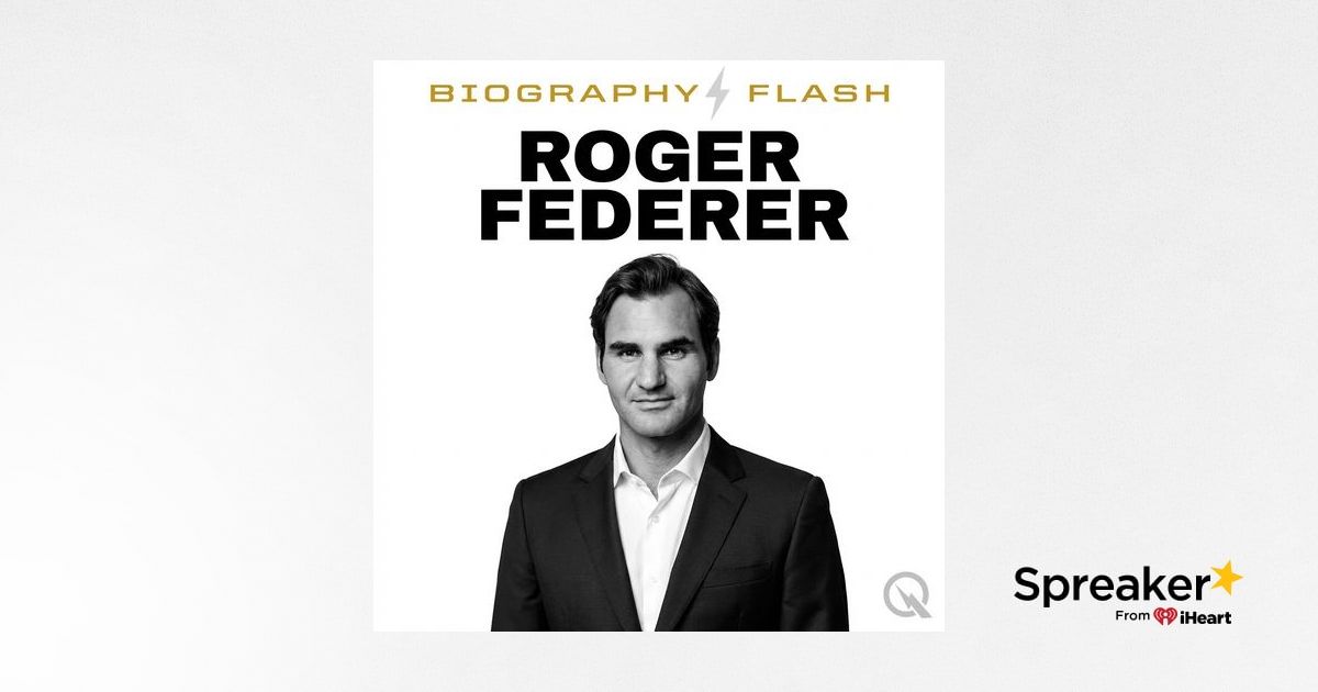 Roger Federer - Biography Flash