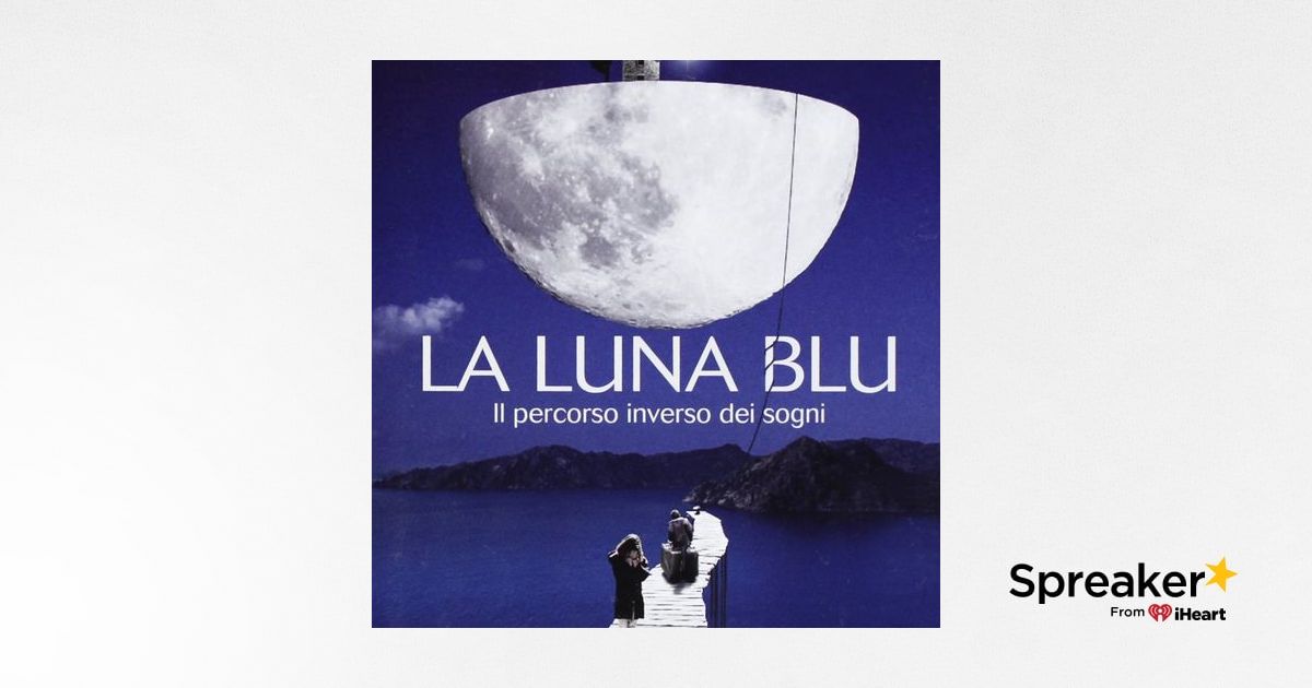 Massimo Bisotti "La luna blu. Il percorso inverso dei sogni"