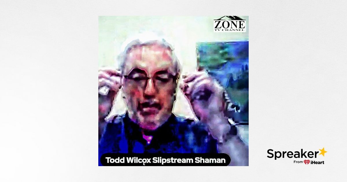 Rob McConnell Interviews - TODD WILCOX - The Slipstream Shaman Rob McConnell Interviews - TODD WILCOX - The Slipstream Shaman