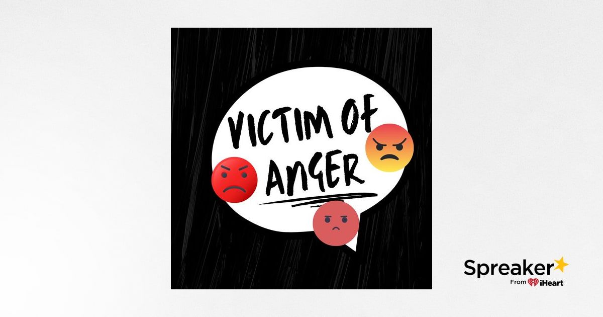 Victim Of Anger