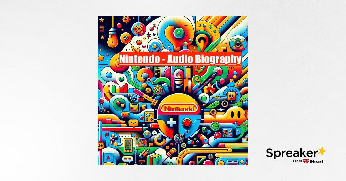 Nintendo - Audio Biography