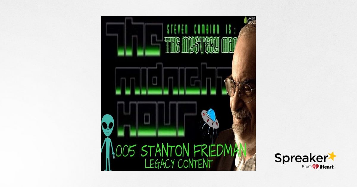 Steve Cambian interviews Stanton Friedman (TS CLASSICS)