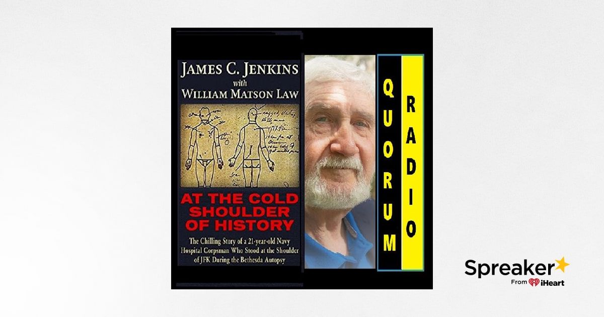 Jim Jenkins Discusses JFK Body Trauma at Bethesda