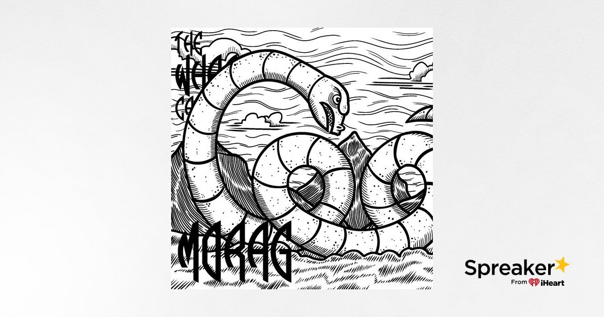 The What Cast #417 - Cryptid Counterparts: Nessie and The Morag