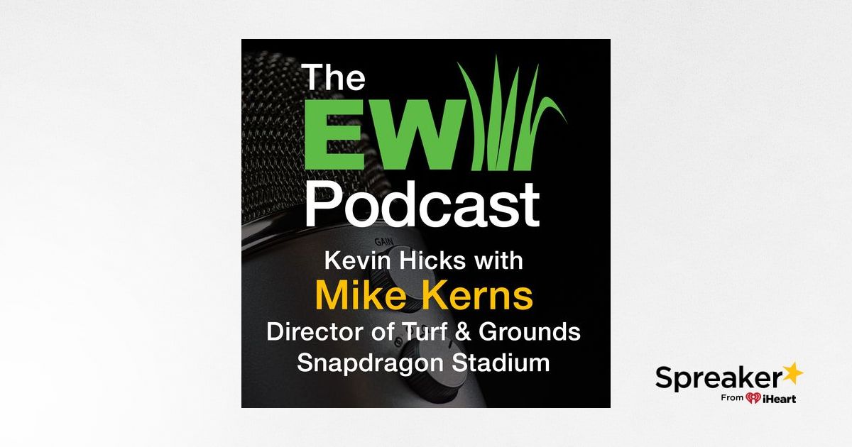 The EW Podcast - Kevin Hicks with Mike Kerns