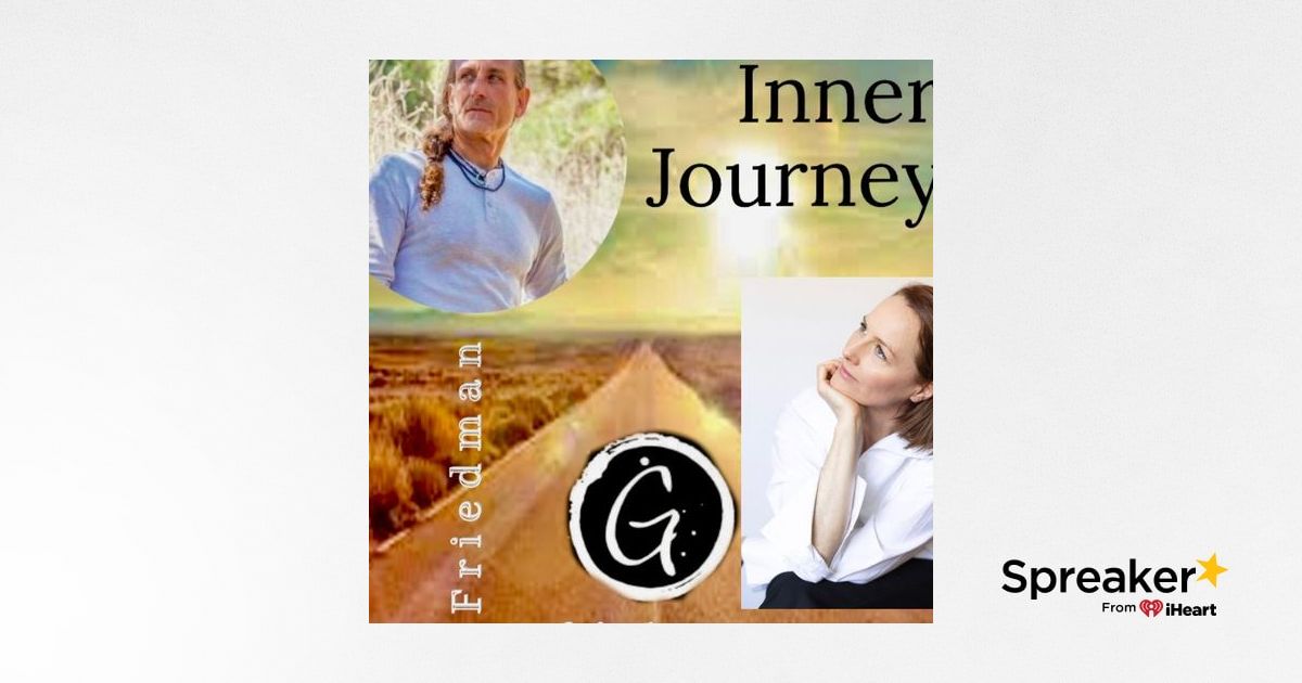 Inner Journey with Greg Friedman Welcomes Diane Hudock