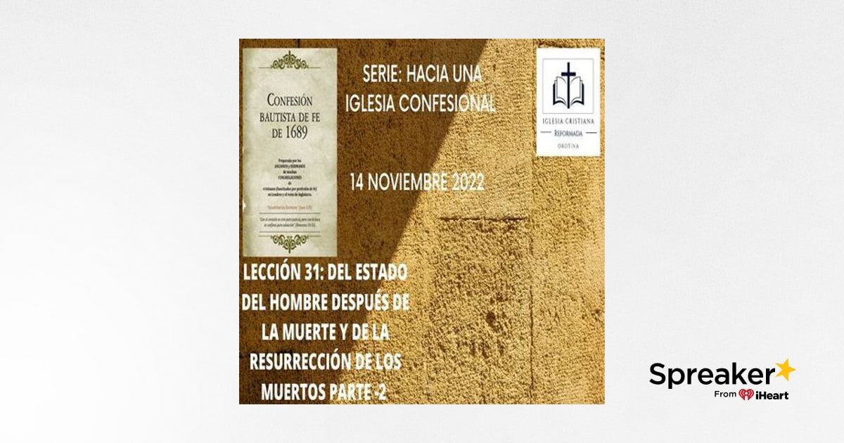 Leccion 31 Del Estado Del Hombre Despues De La Muerte Y De La ... Leccion 31 Del Estado Del Hombre Despues De La Muerte Y De La ...