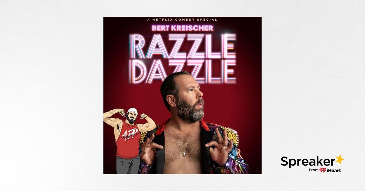 Bert Kreischer Razzle Dazzle