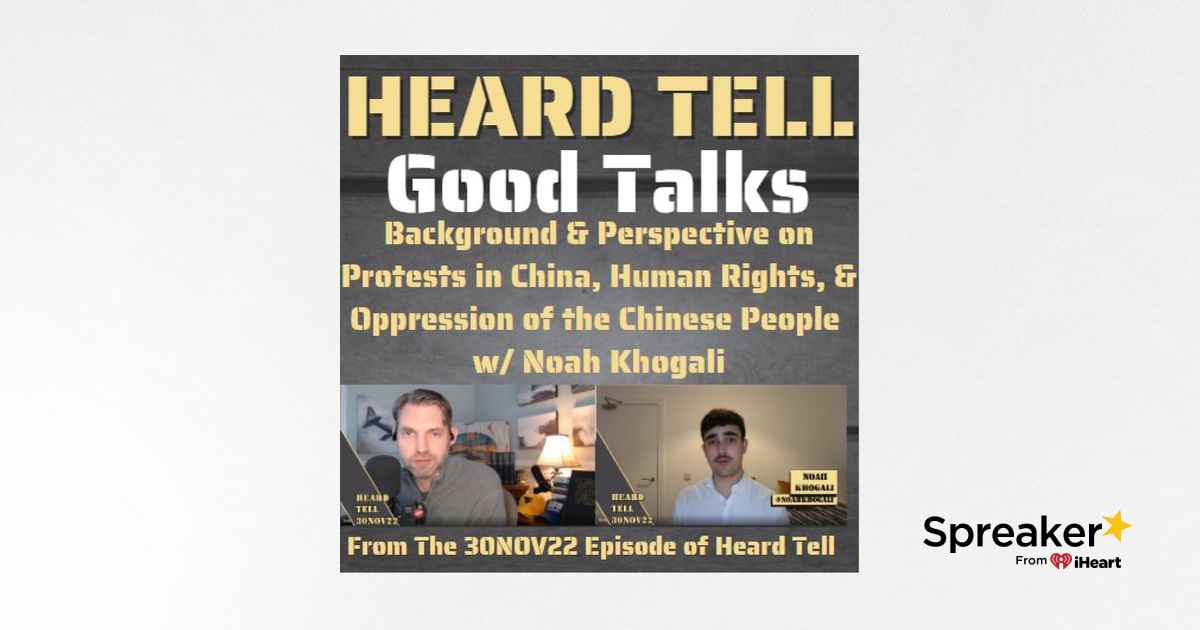 Good Talks: Background & Perspective on Protests in China, Human Rights ...