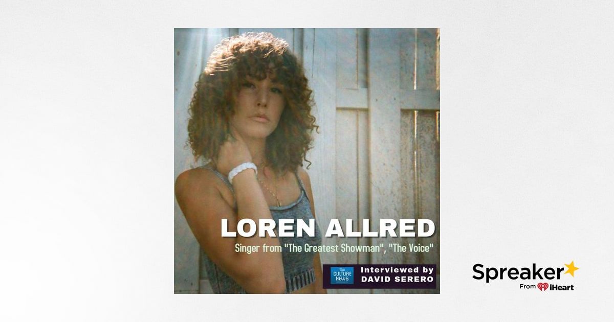 Interview with singer Loren Allred - On the phone with David Serero ...