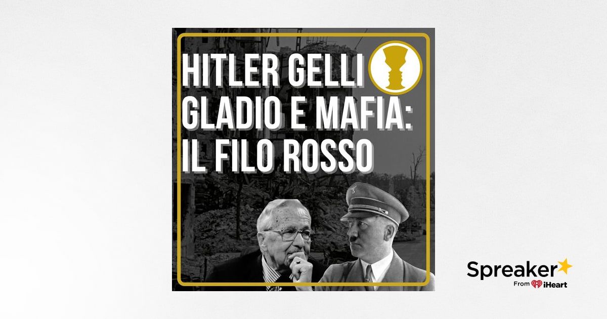 Hitler Gelli Gladio e mafia: il filo rosso - Franco Fracassi