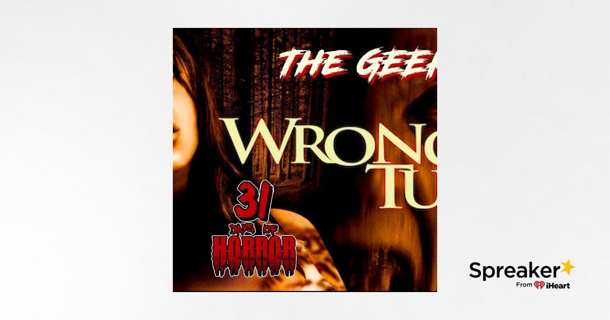Wrong Turn (2003) Horror Movie Review | Geekz 31 Days of Horror ...
