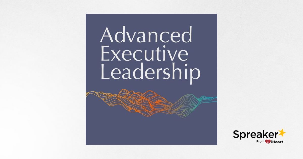Advanced Executive Leadership