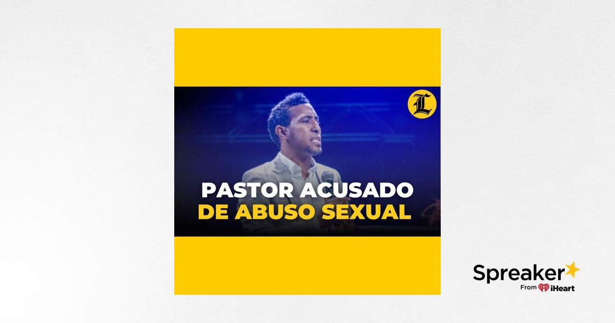 Estas son las acusaciones que pesan sobre el pastor Johan Manuel Castillo