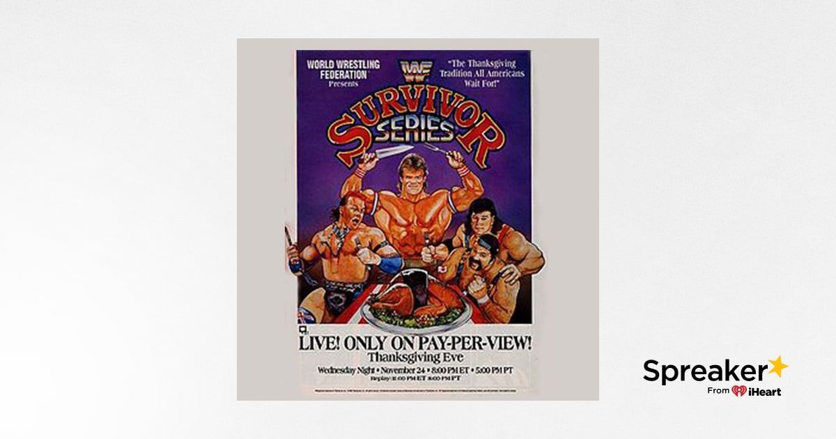 Ep. 45: 1993 Survivor Series