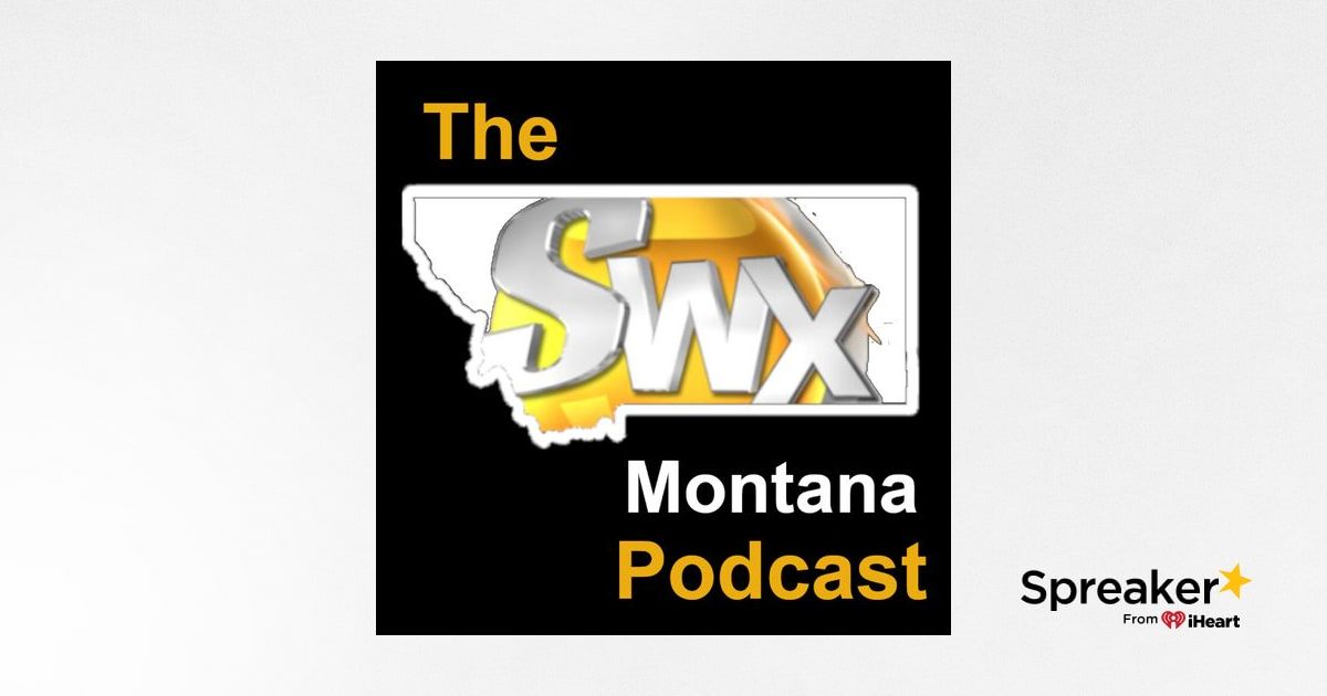 The SWX Montana Podcast