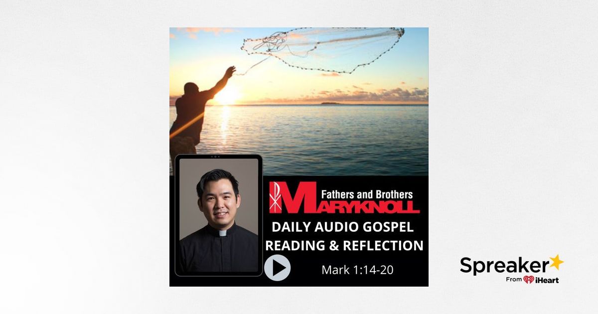 Mark 1:14-20, Daily Gospel Reading and Reflection