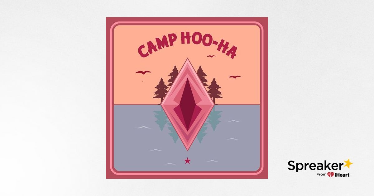 Camp Hoo-Ha: Campfire Stories